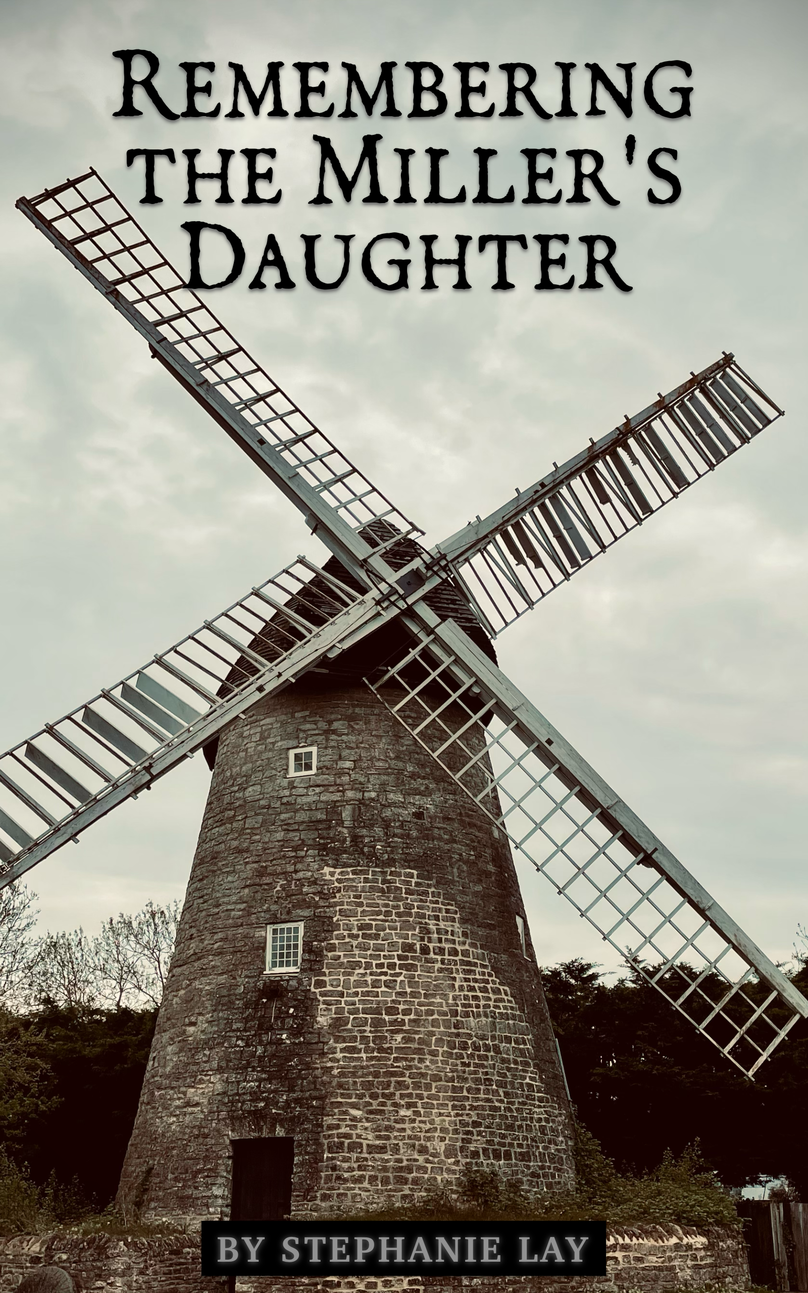 Remembering the Miller’s Daughter – City of Secrets